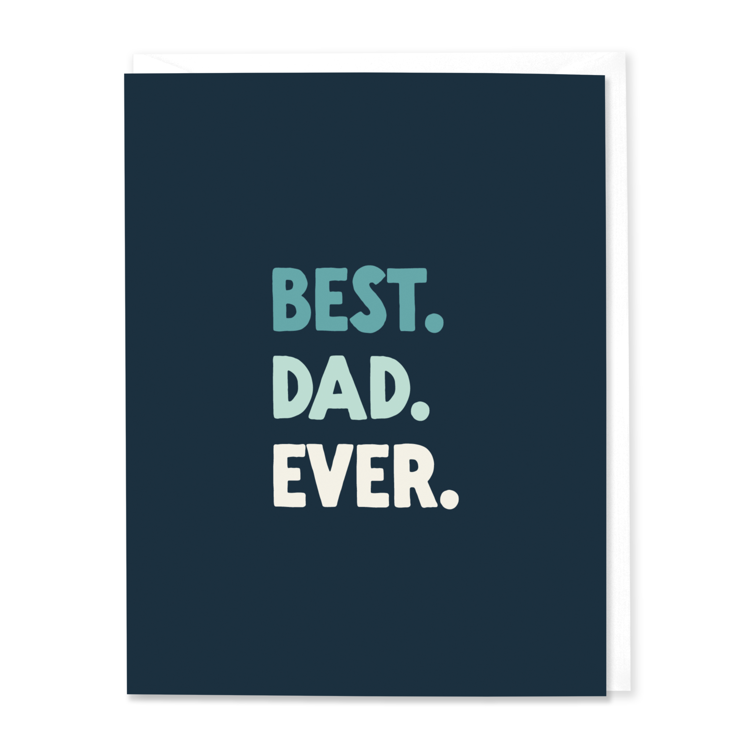 Best. Dad. Ever. – Hitchcock Paper Co.