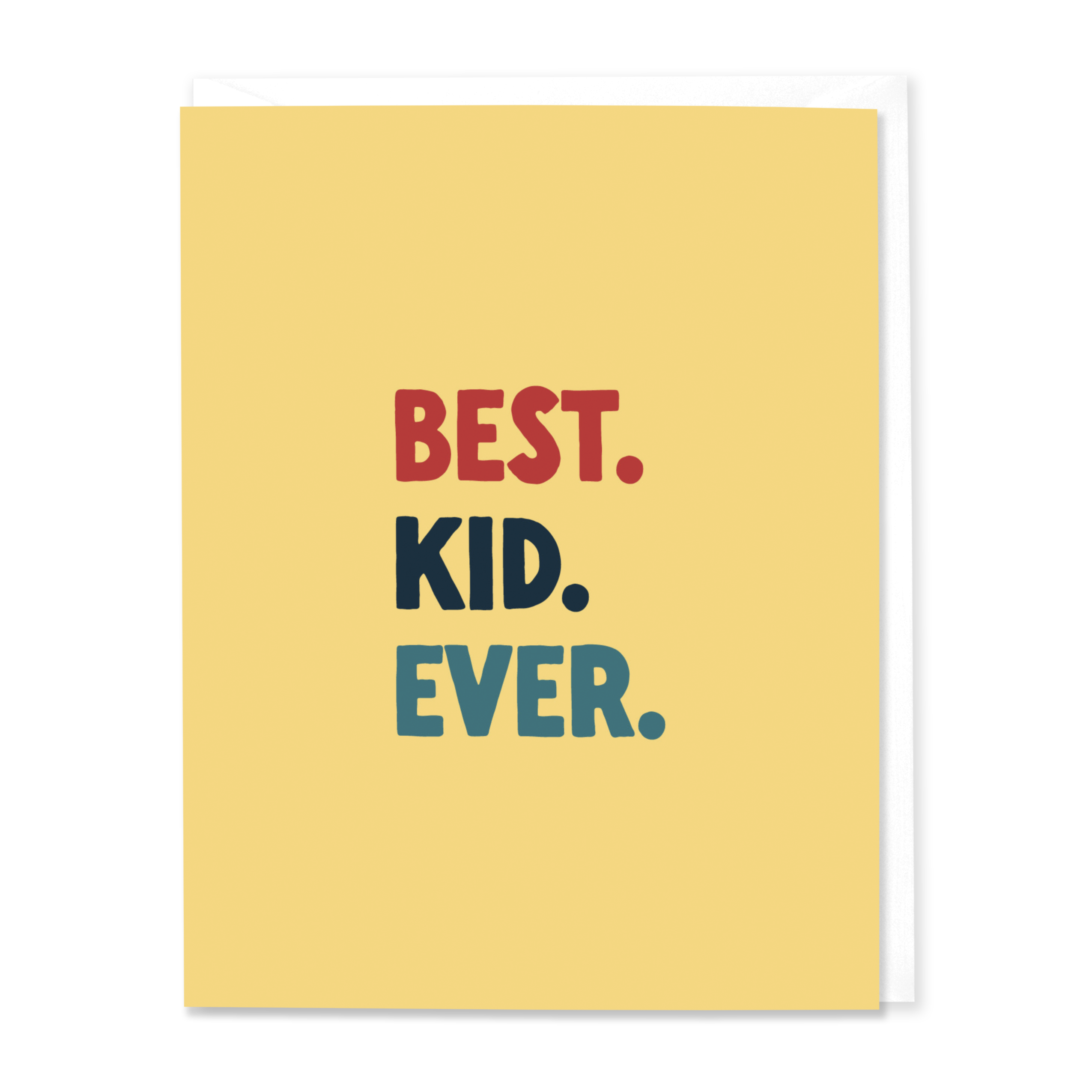 Best. Kid. Ever. – Hitchcock Paper Co.