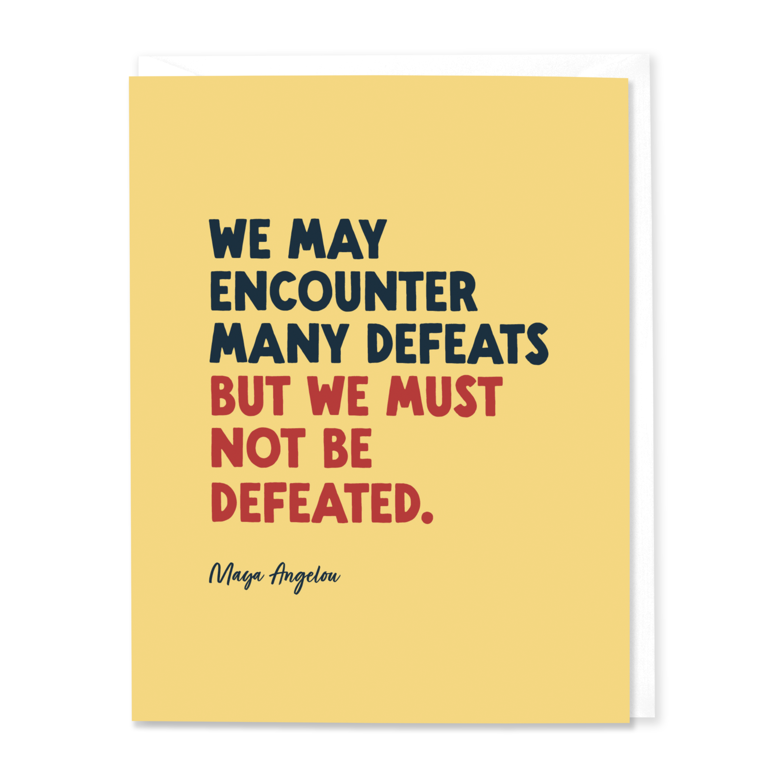 We Must Not Be Defeated – Hitchcock Paper Co.